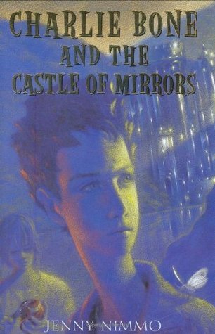 Charlie Bone and the Castle of Mirrors - Read It and Rate It - Huntley ...